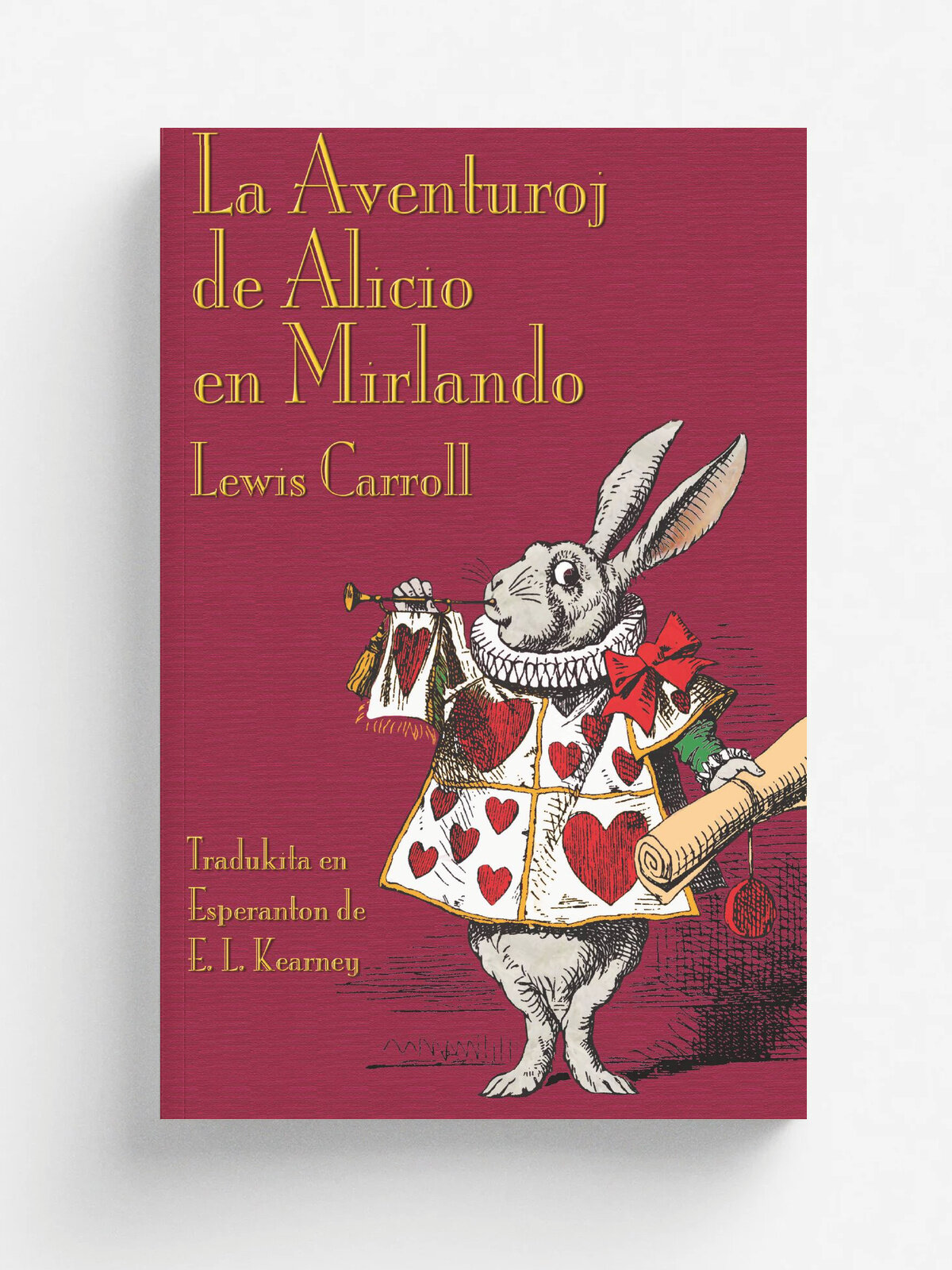 La Aventuroj de Alicio en Mirlando. Alice's Adventures in Wonderland in Esperanto