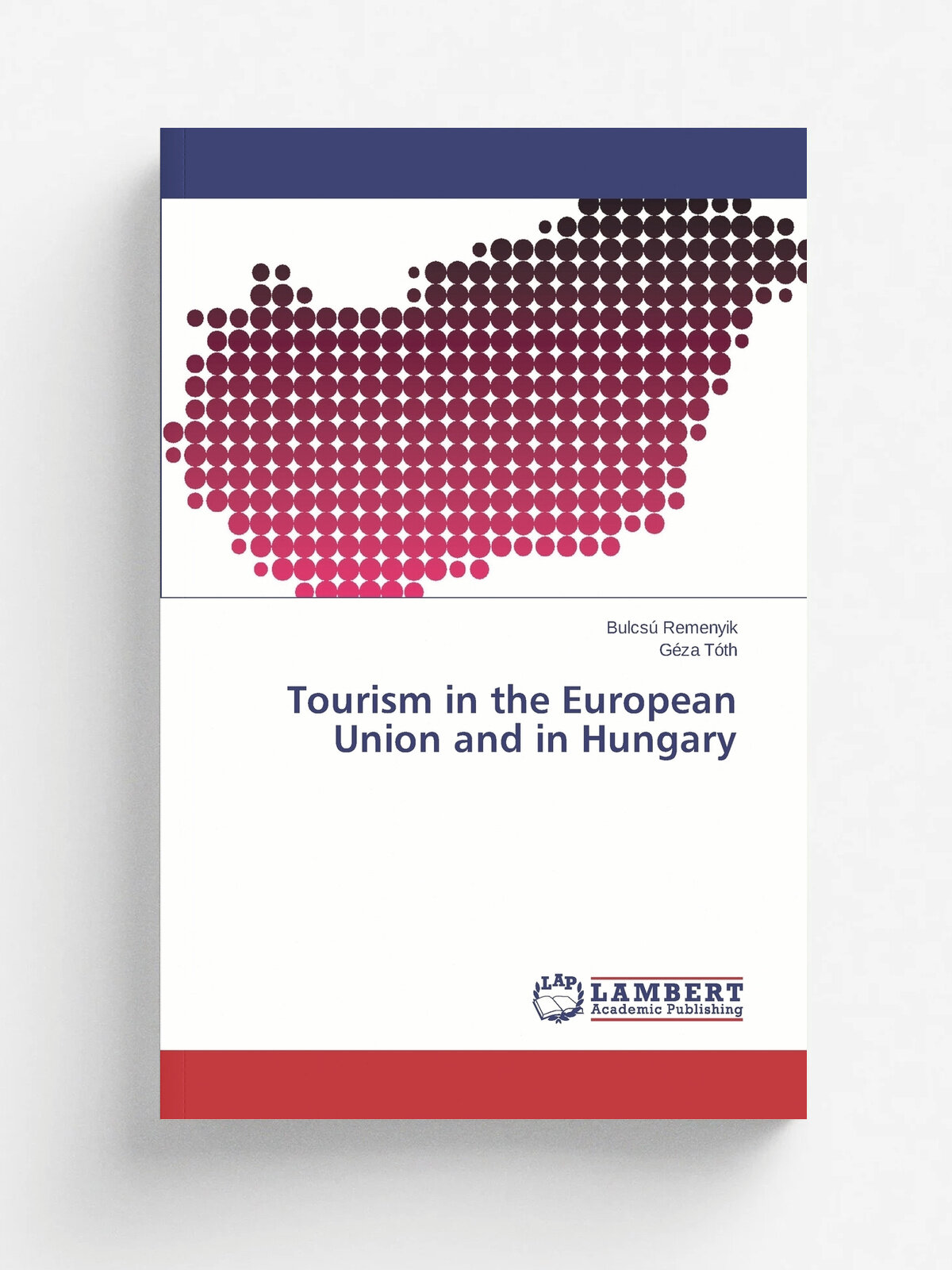 Tourism in the European Union and in Hungary