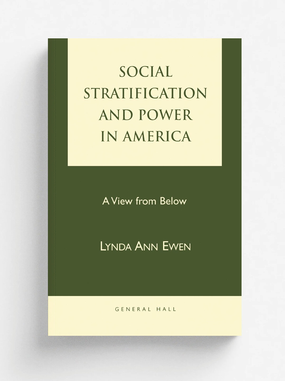 Social Stratification and Power in America. A View from Below