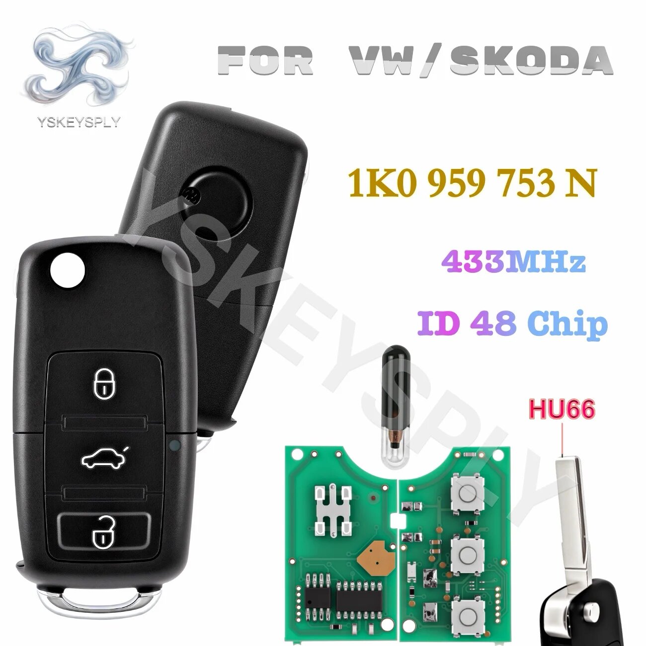 Для VW Caddy Golf Jetta Tiguan Polo Passat B5 B6, для Skoda: брелок-ключ с чипом HU66 ID48, 1K0 959 753 N, 433 МГц