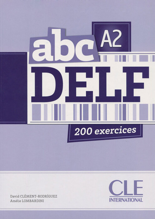 ABC Delf A2: 200 exercices (+ CD) Витринный экземпляр с уценкой Lombardini Amelie, Clement-Rodriguez David