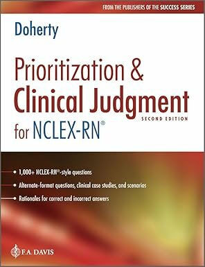 Prioritization & Clinical Judgment for NCLEX-RN Second Edition