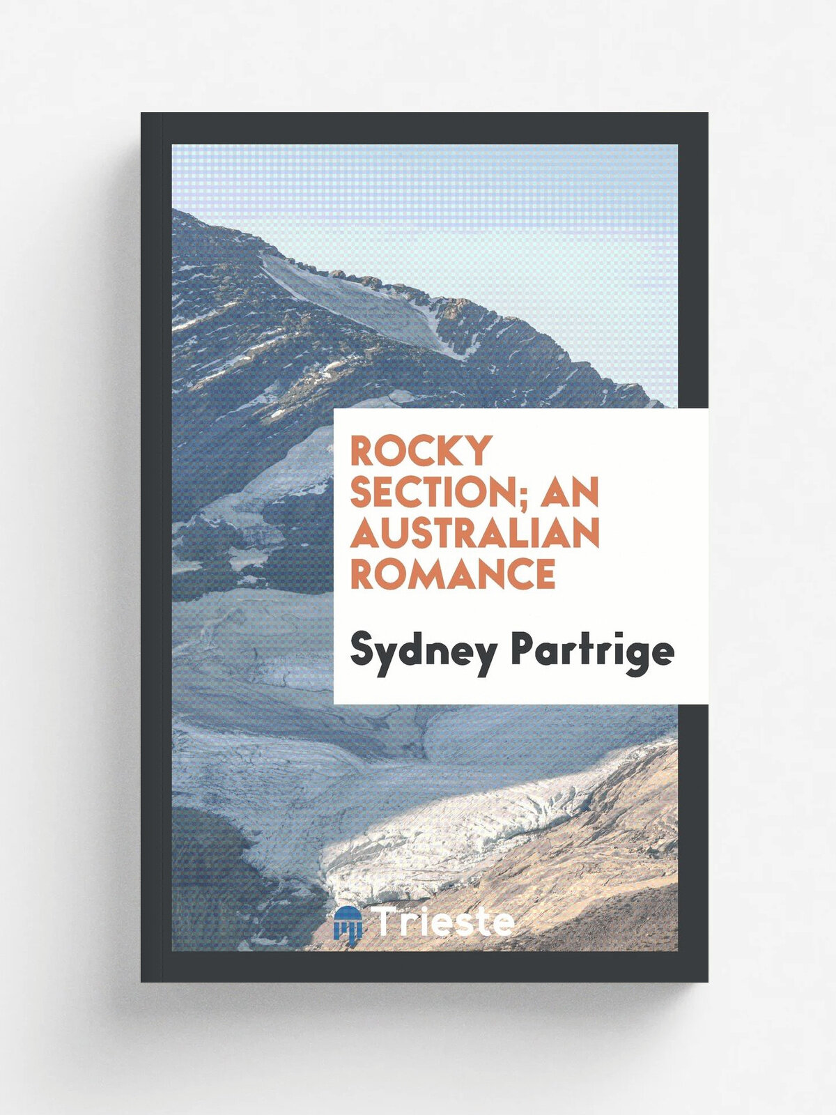 Rocky section; an Australian romance