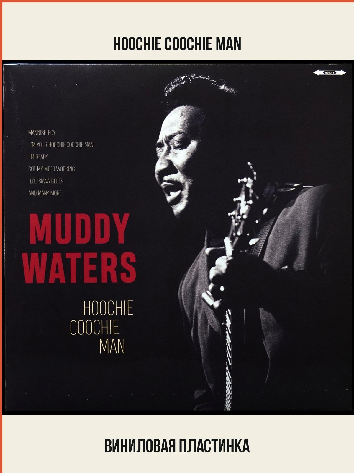 Виниловая пластинка Bellevue Muddy Waters – Hoochie Coochie Man