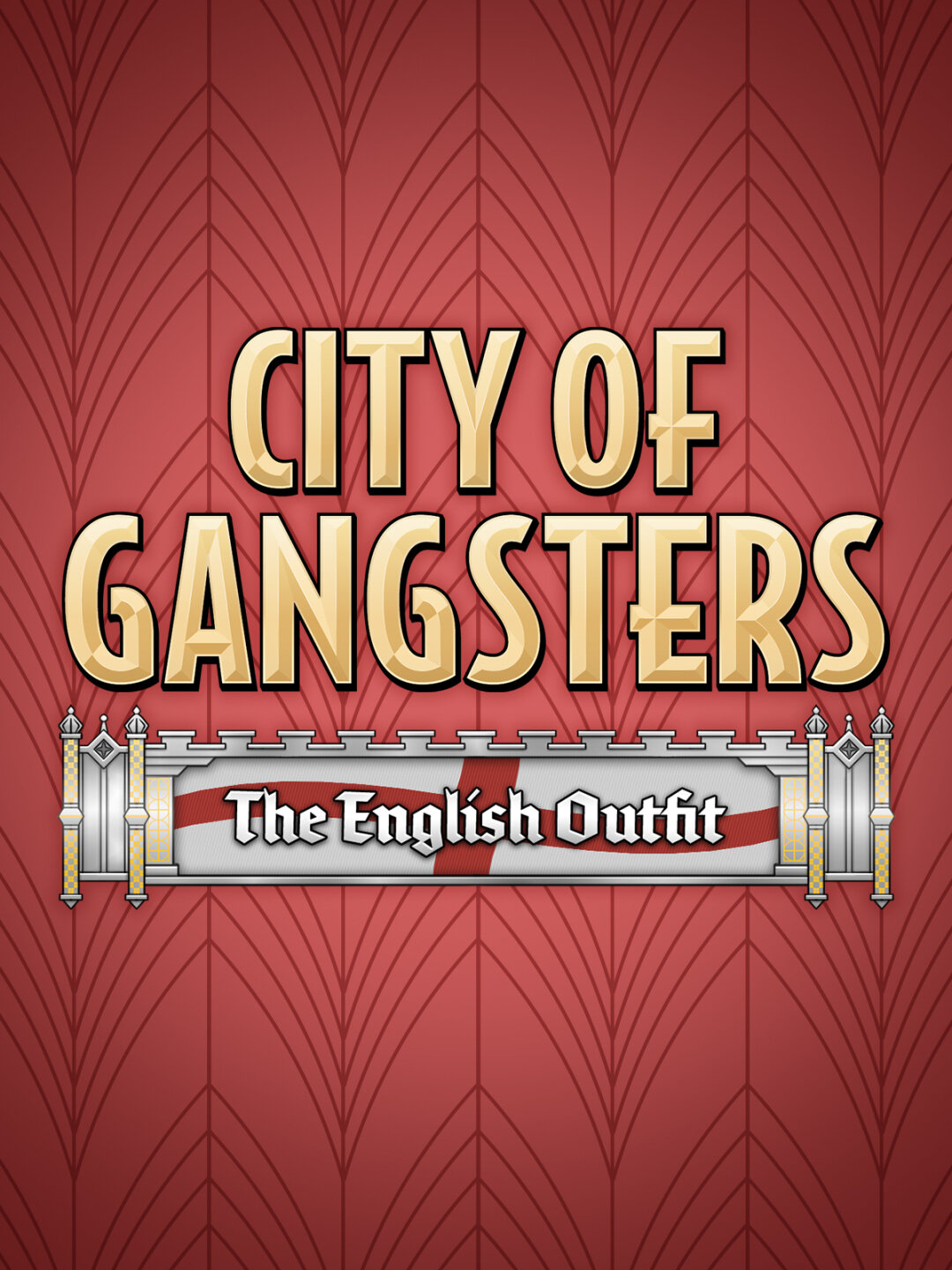 City of Gangsters: The English Outfit