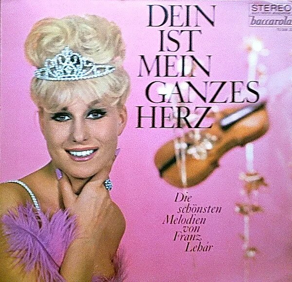 Franz Lehár - Dein Ist Mein Ganzes Herz - Die Schönsten Melodien Von Franz Lehár EX