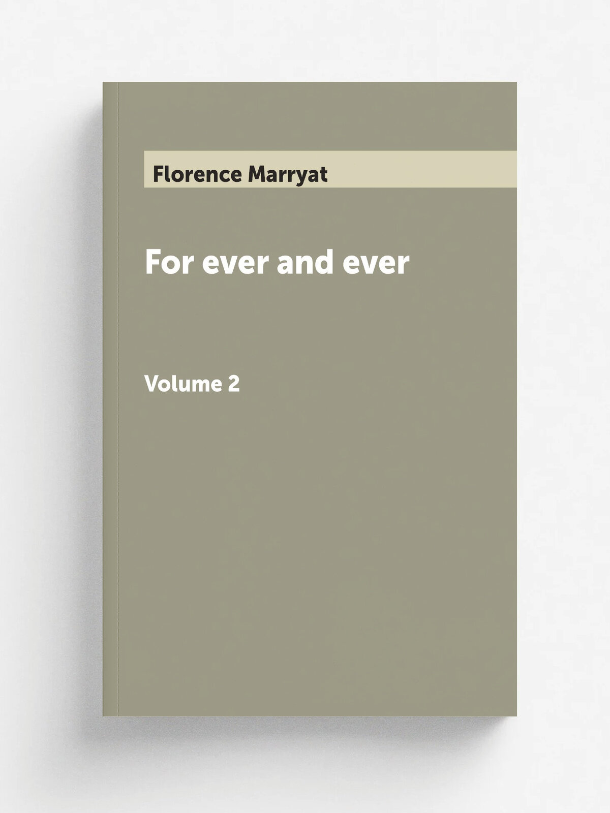 For ever and ever. Volume 2