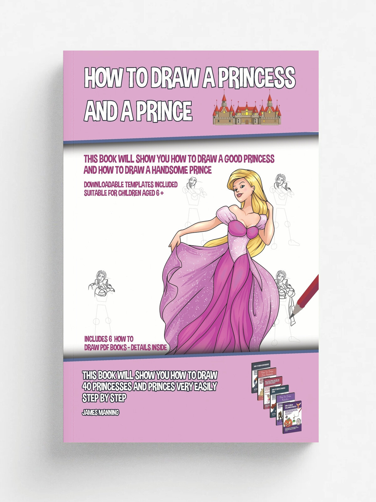 How to Draw a Princess and a Prince (This Book Will Show You How to Draw a Good Princess and How to Draw a Handsome Prince). This book will show you …