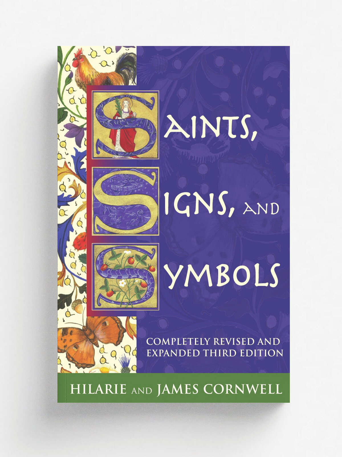 Saints, Signs and Symbols. The Symbolic Language Of Christian Art