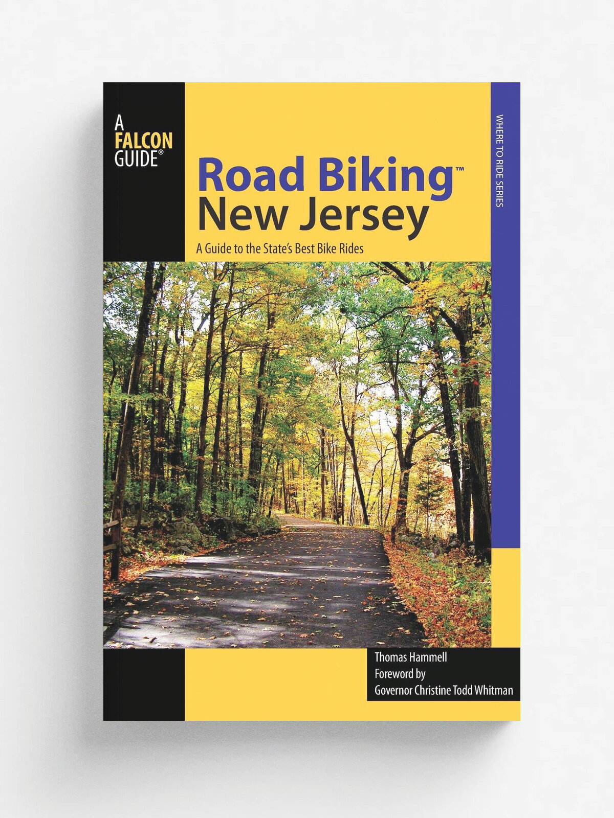Road Biking. New Jersey. A Guide to the State's Best Bike Rides, First Edition