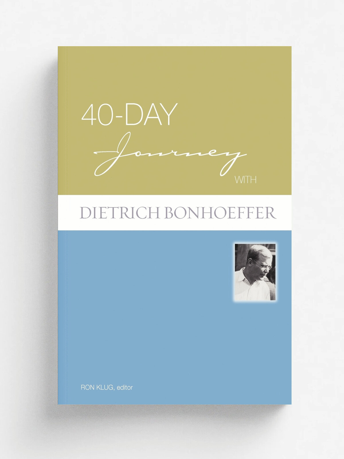 40-Day Journey with Dietrich Bonhoeffer