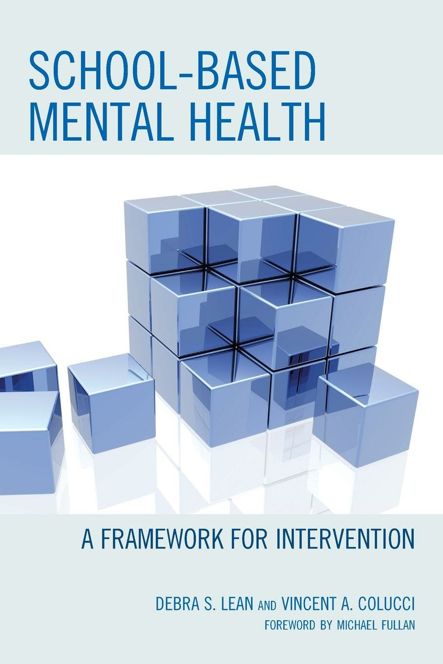 School-based Mental Health. A Framework for Intervention — фото 1