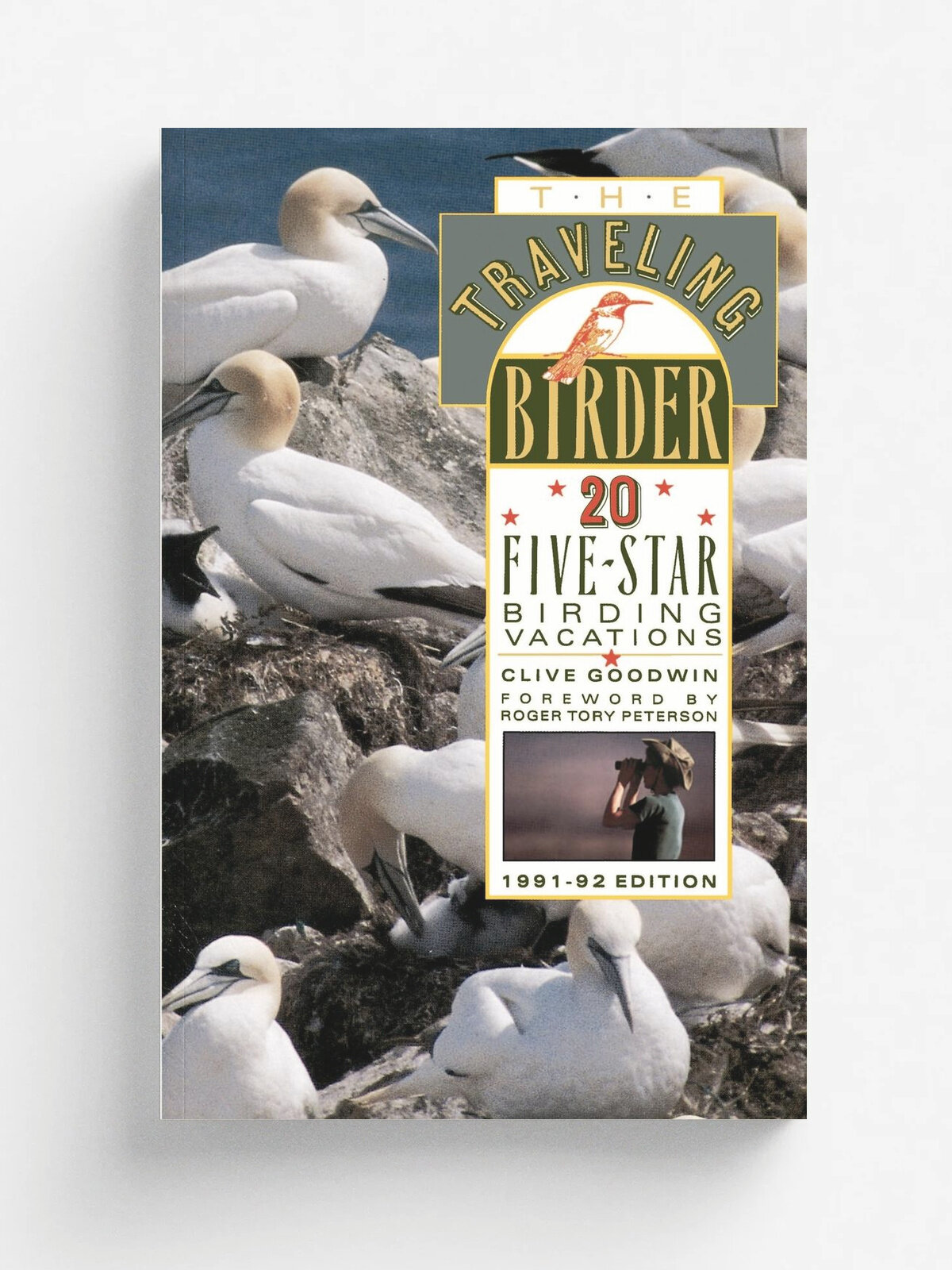 The Traveling Birder. 20 Five-Star Birding Vacations