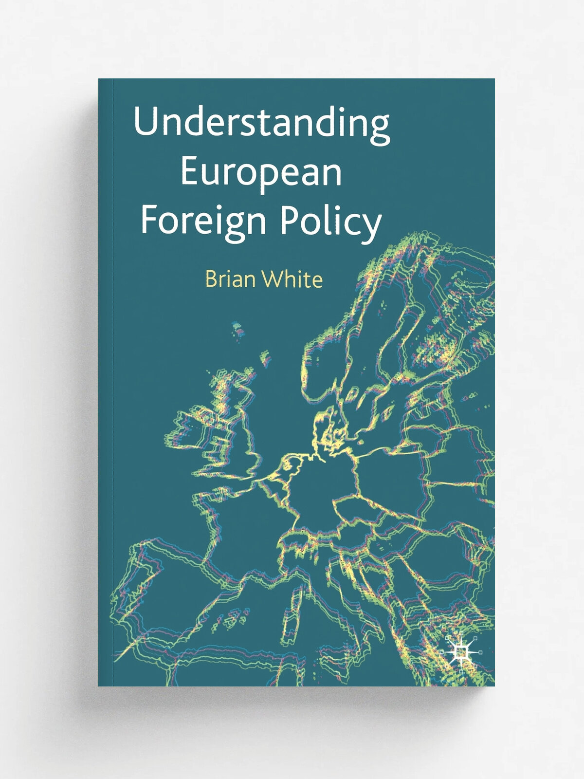 Understanding European Foreign Policy