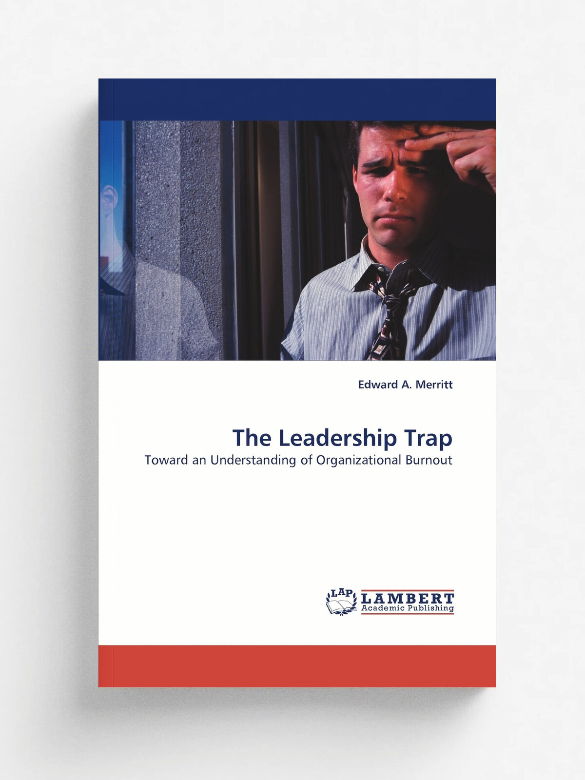 The Leadership Trap