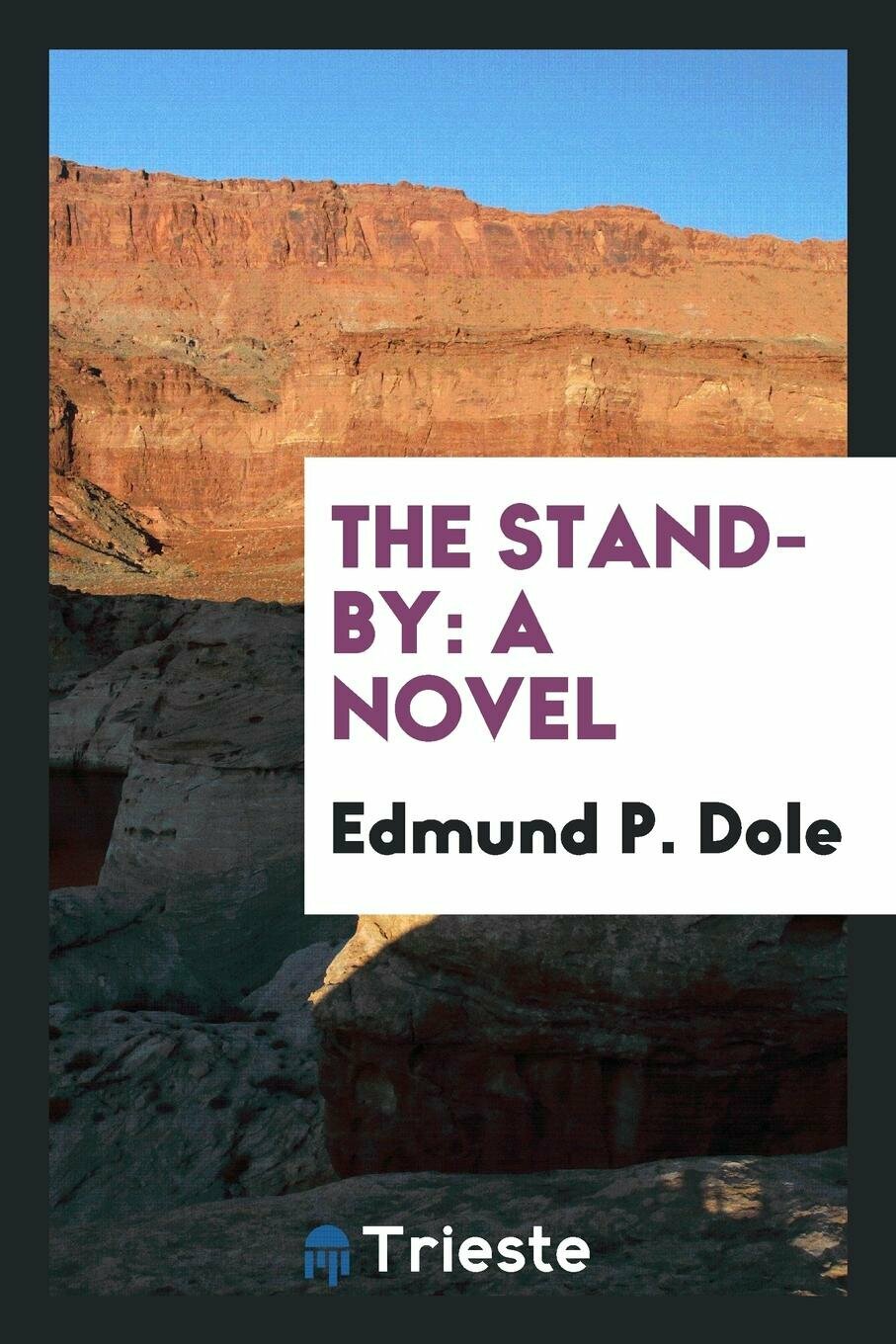 The Stand-By. A Novel — фото 1