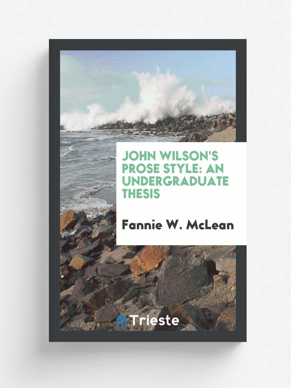 John Wilson's Prose Style. An Undergraduate Thesis