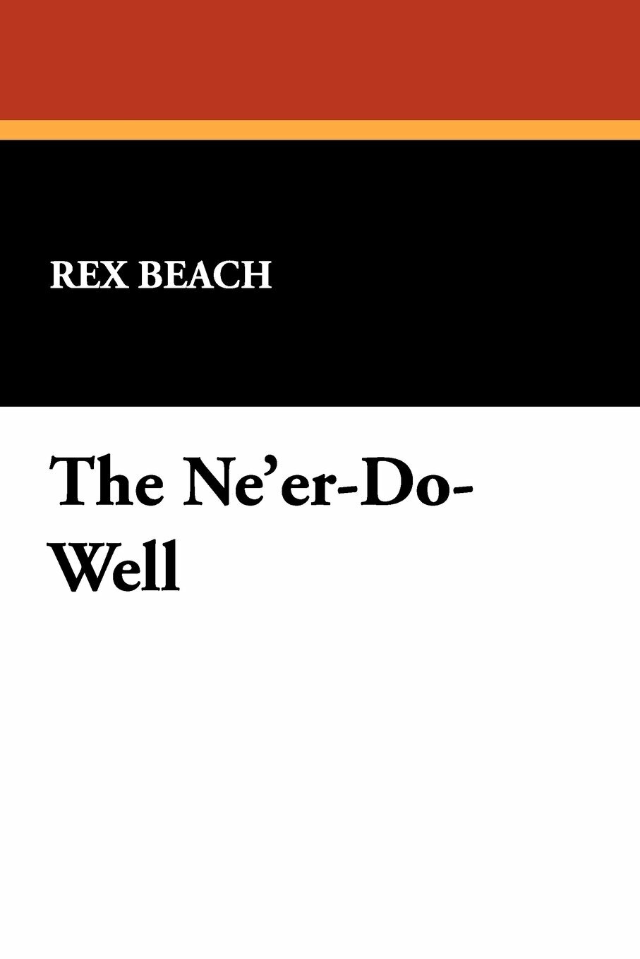 The Ne'er-Do-Well — фото 1