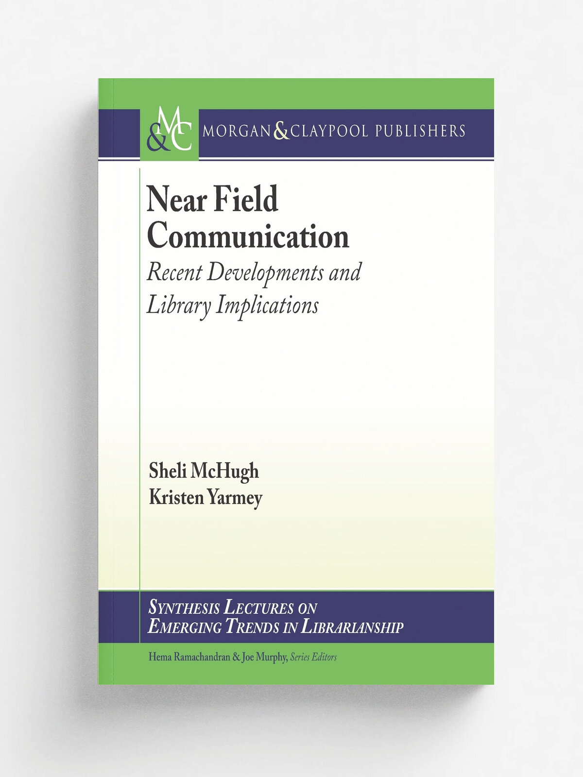 Near Field Communication. Recent Developments and Library Implications