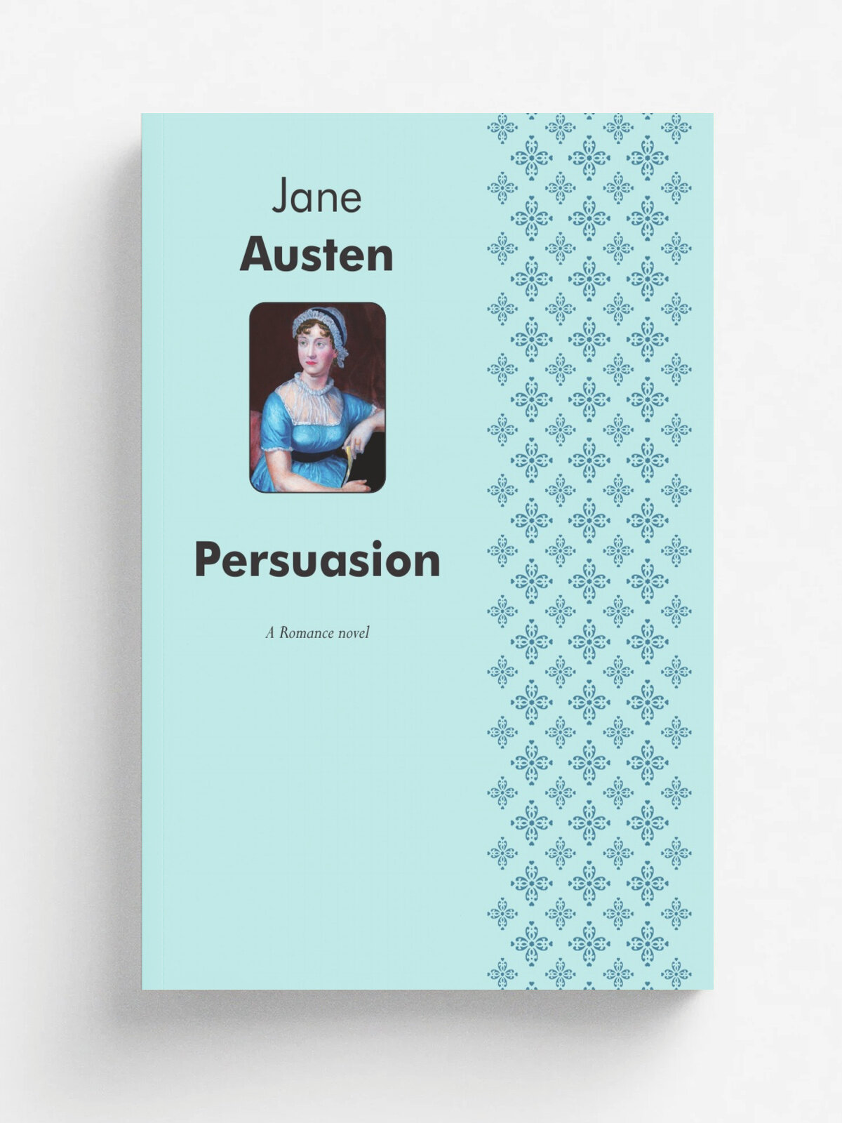 Persuasion. A Romance novel