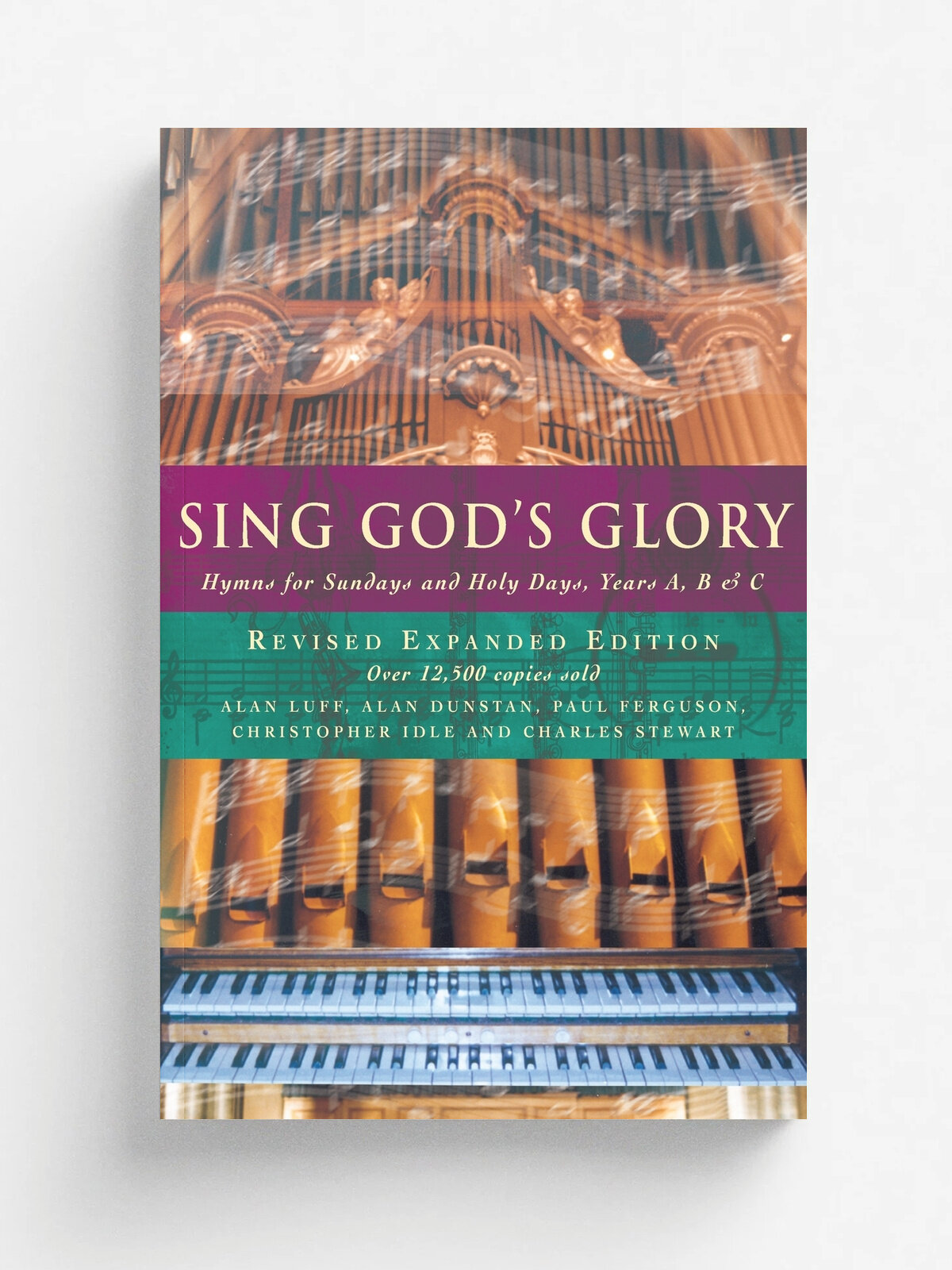 Sing God's Glory. Hymns for Sundays and Holy Days, Years A, B and C