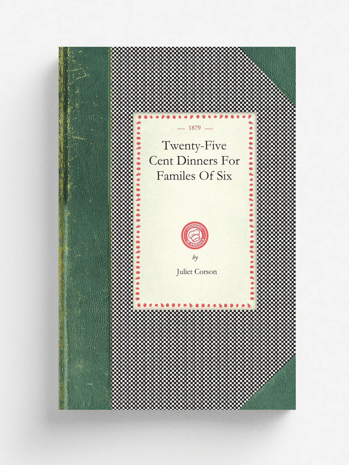 Twenty-Five Cent Dinners for Familes of Six