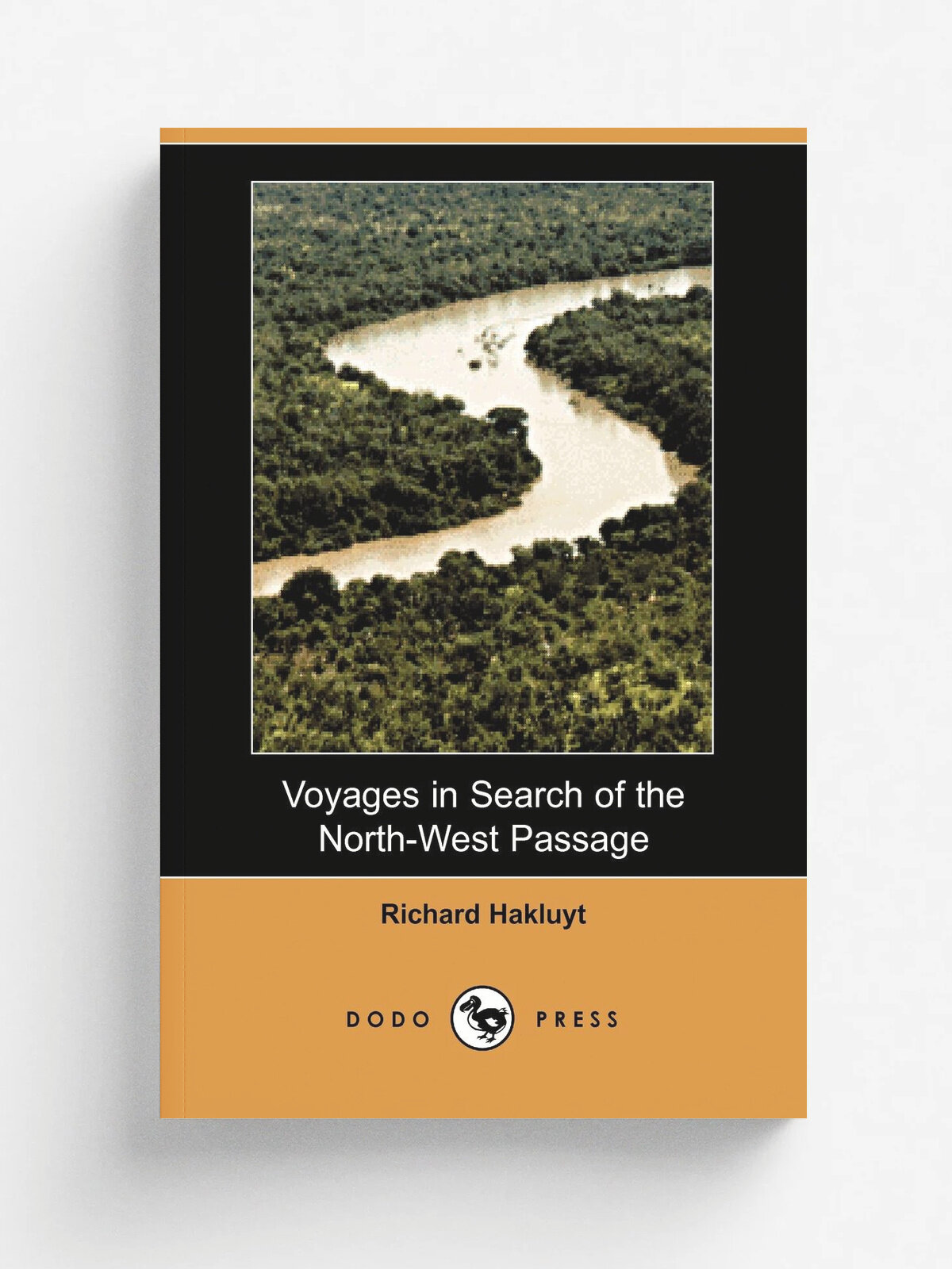 Voyages in Search of the North-West Passage (Dodo Press)