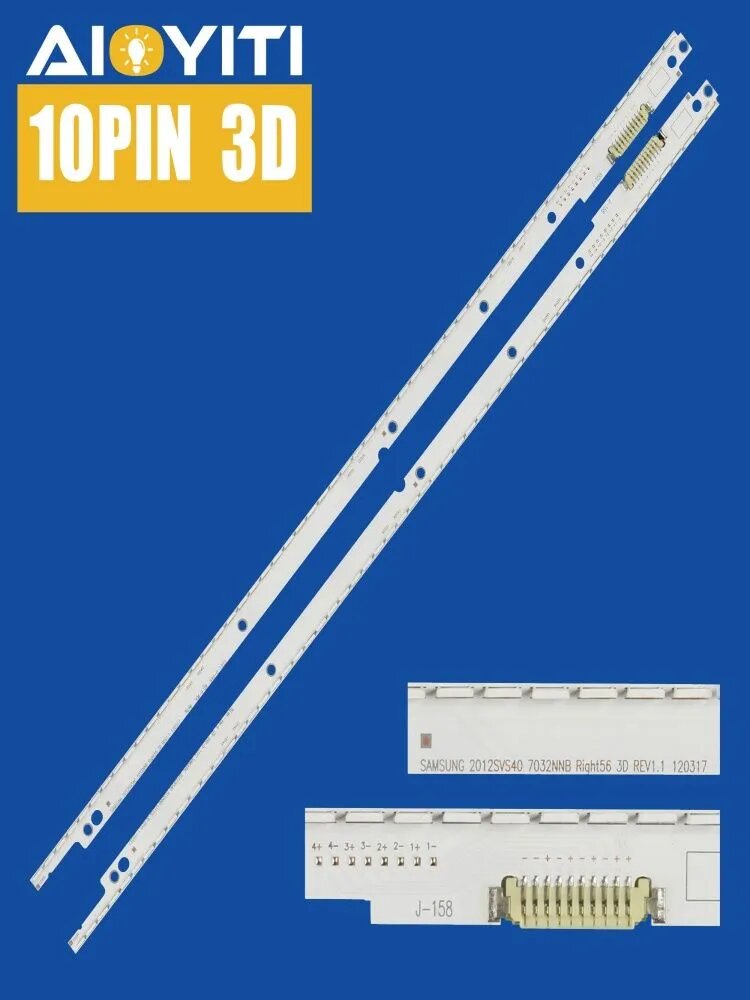Подсветка для ТВ UE40ES5507K UE40ES5500W UE40ES5500 UE40ES5530W UE40ES5537K UE40ES5550W UE40ES5557K( 2012SVS40 7032NNB LEFT56 RIGHT 56 3D REV1.1 ) Версия 3D 10pin