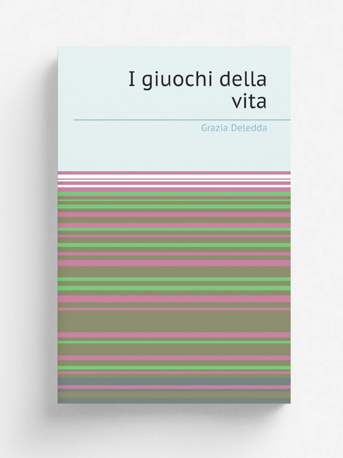I giuochi della vita