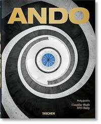 Ando : Complete Works, 1975-Today