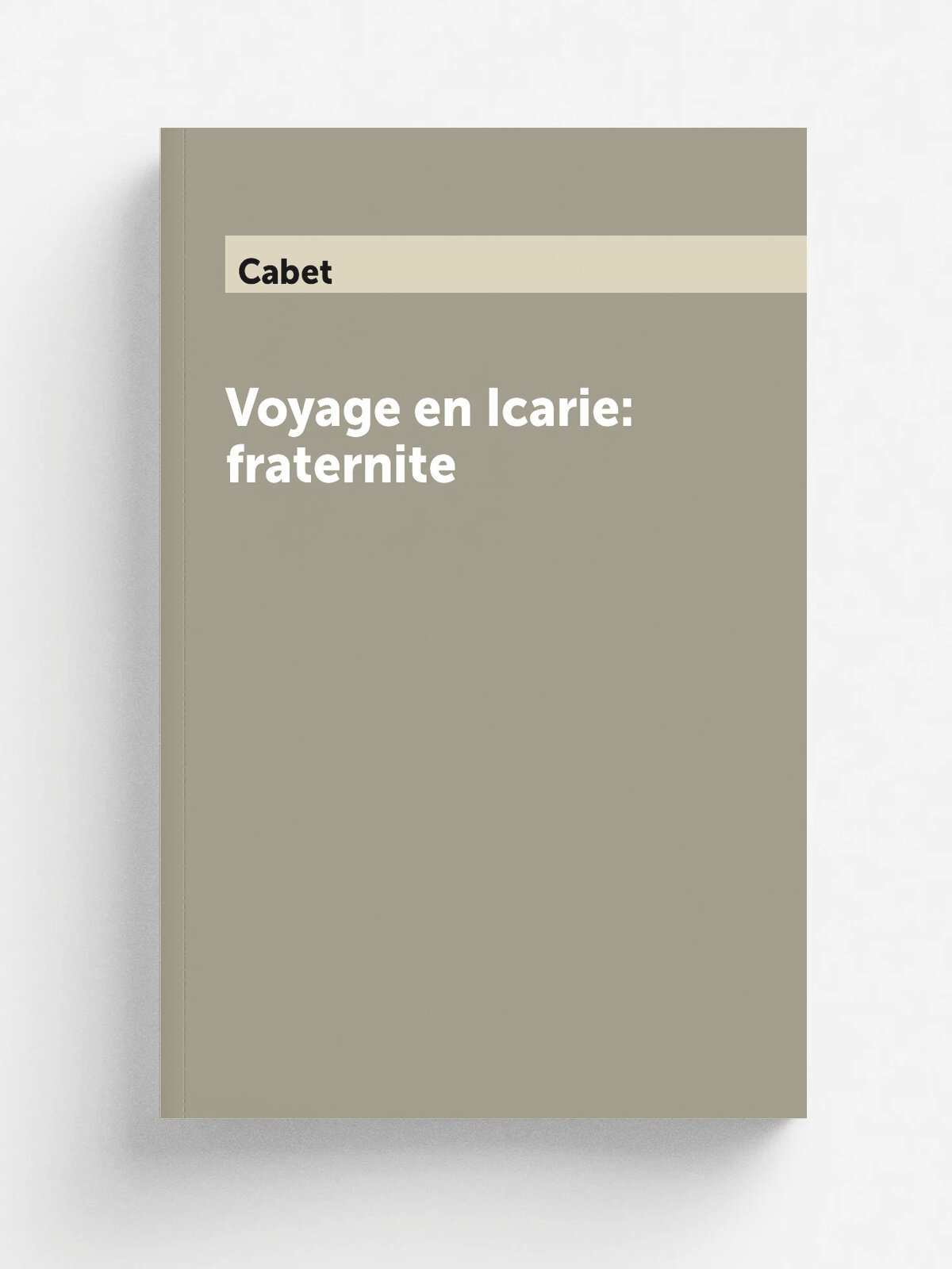 Voyage en Icarie: fraternite
