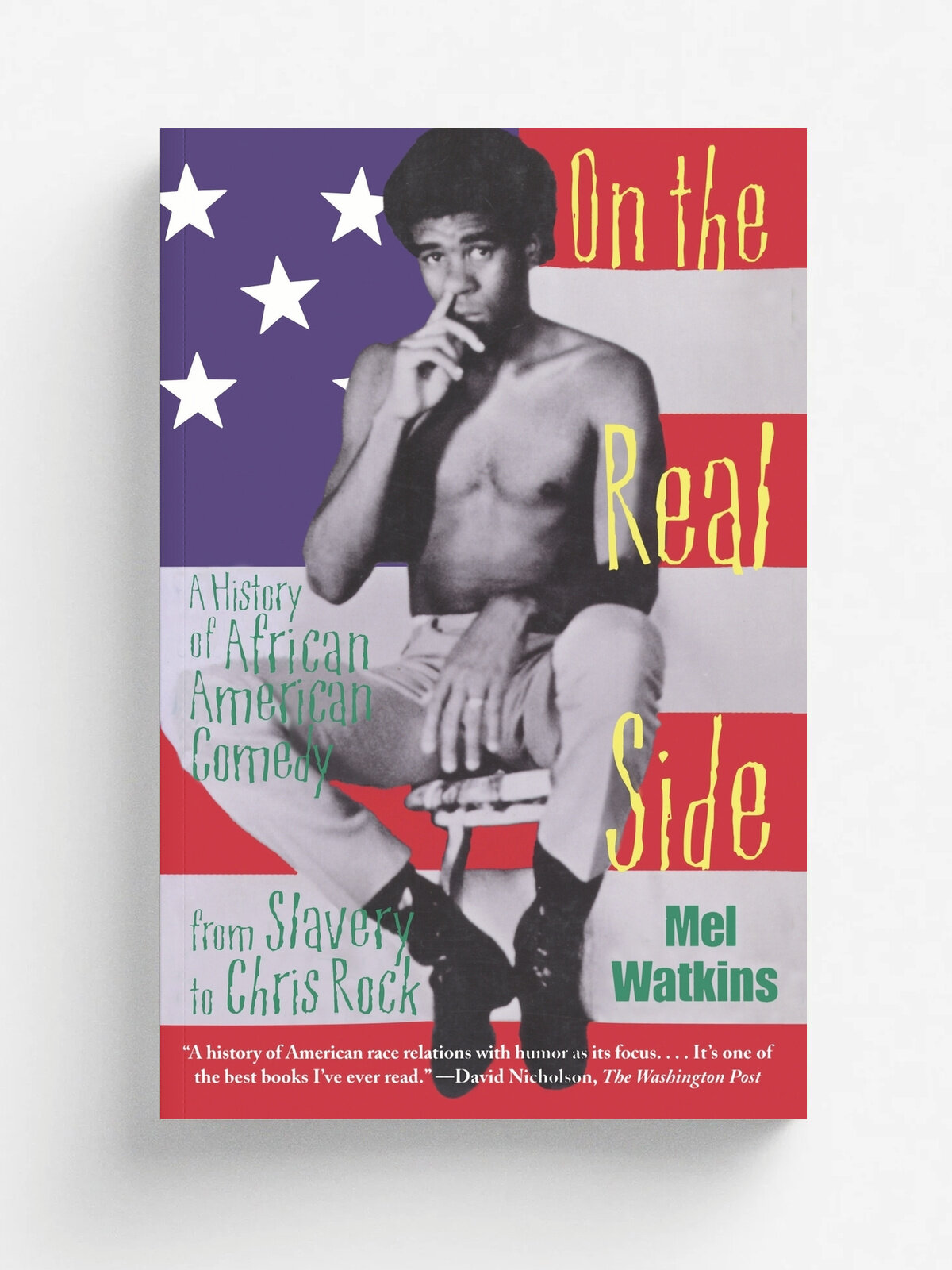 On the Real Side. A History of African American Comedy