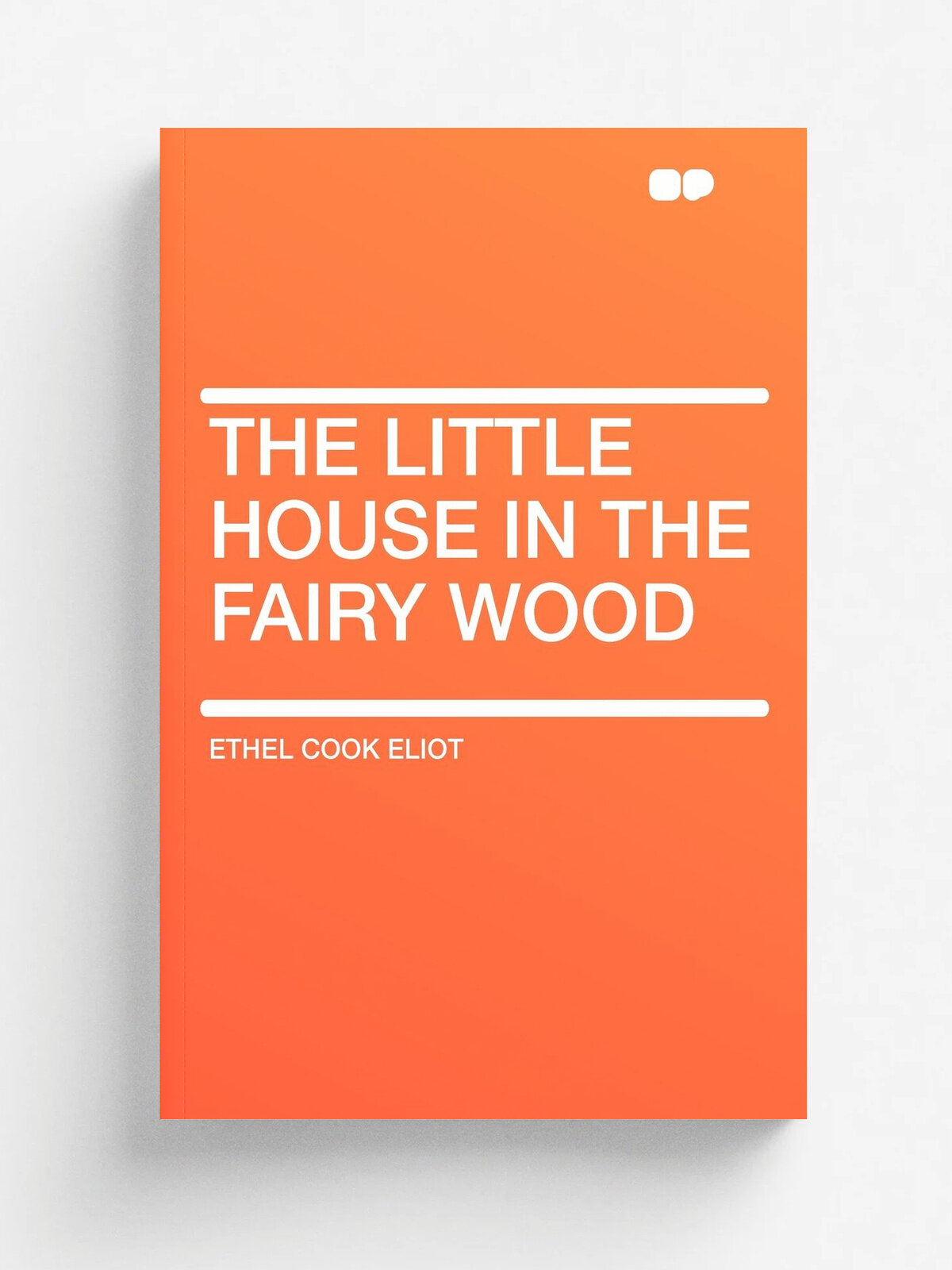 The Little House in the Fairy Wood