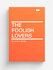 The Foolish Lovers