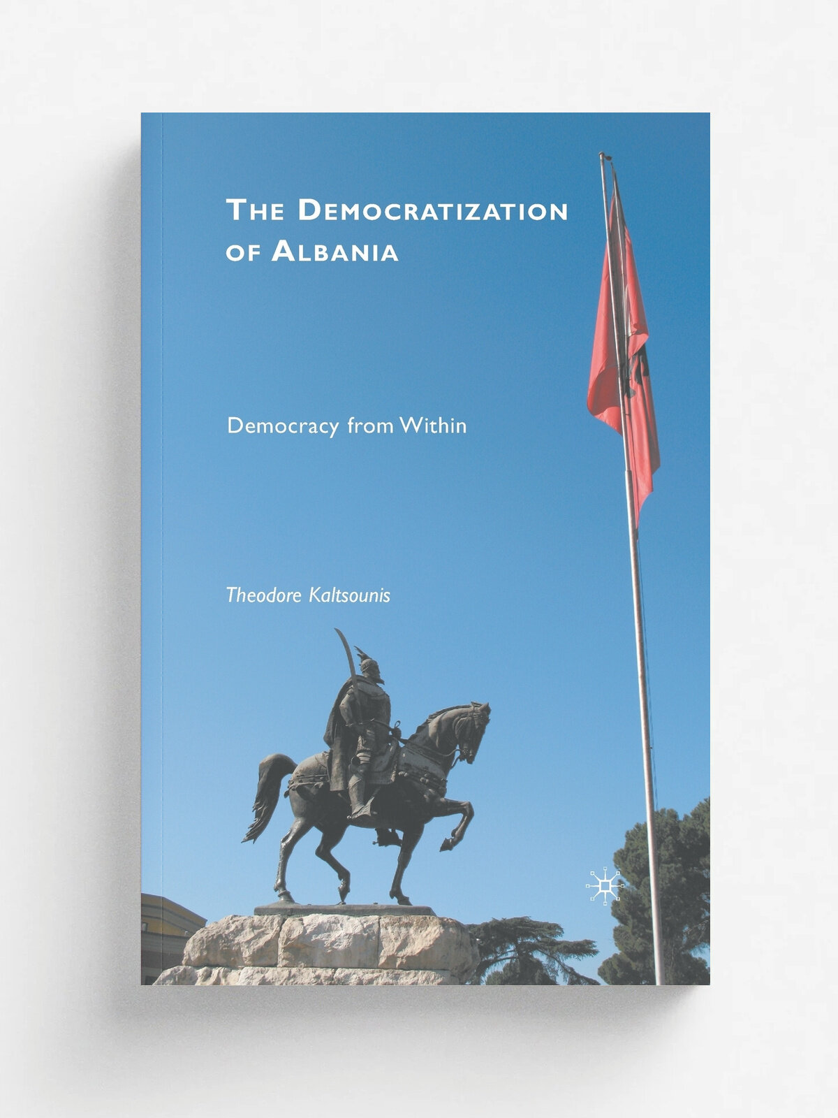 The Democratization of Albania. Democracy from Within