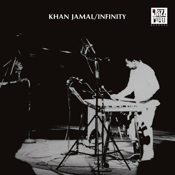 Khan Jamal - Infinity - новая виниловая пластинка