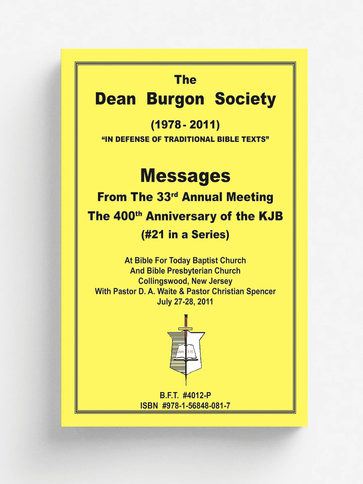 The Dean Burgon Society Messages 2011