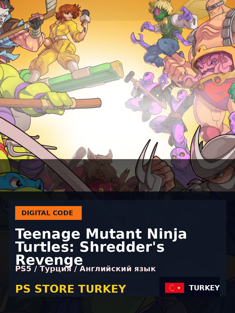 Teenage Mutant Ninja Turtles: Shredder's Revenge PS5 — PlayStation Store Турция, цифровая версия