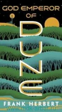 God Emperor of Dune : Book Four in the Dune Chronicles