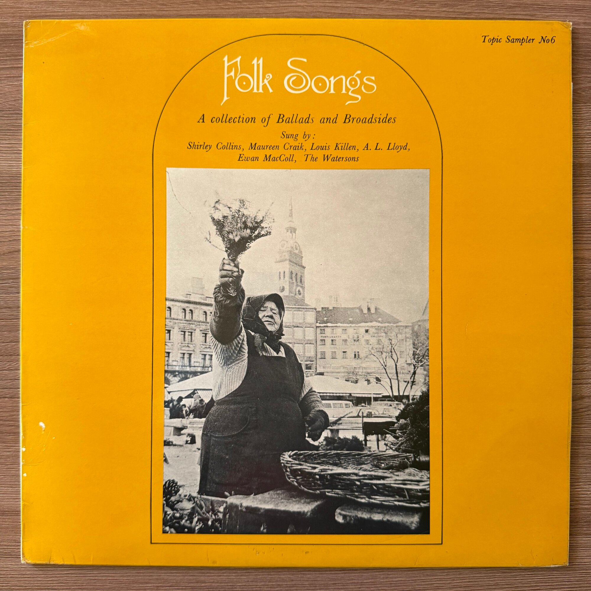 Виниловая пластинка Сборник Folk Songs - A Collection Of Ballads And Broadsides (Англия 1970г.)