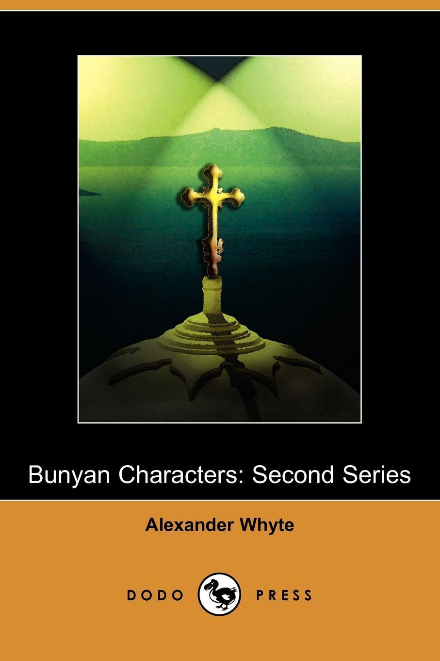 Bunyan Characters. Second Series (Dodo Press)