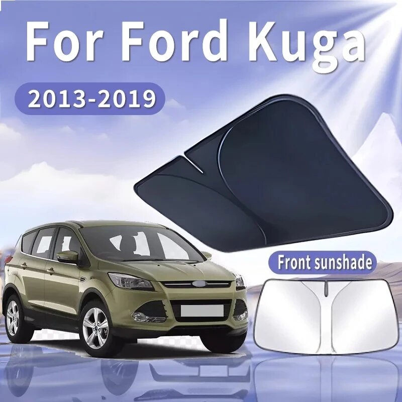 Для Ford Kuga 2013-2019 (2014) — Складной солнцезащитный козырек на лобовое стекло, теплоизоляционный, для летнего охлаждения, автоаксессуар