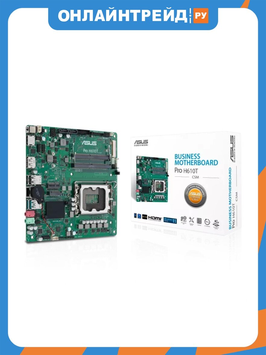 Материнская плата Asus Pro H610T-CSM (LGA1700, mini-ITX)