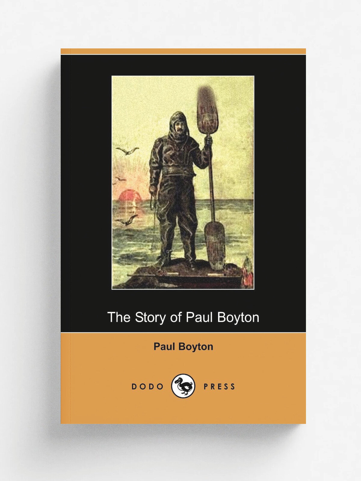 The Story of Paul Boyton (Dodo Press)