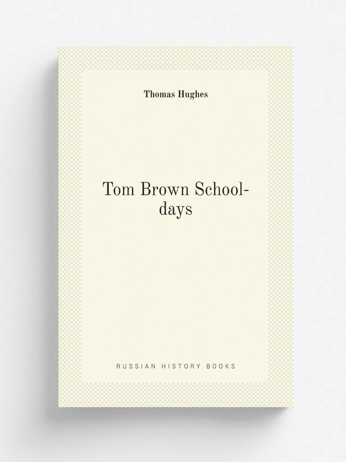 Tom Brown School-days