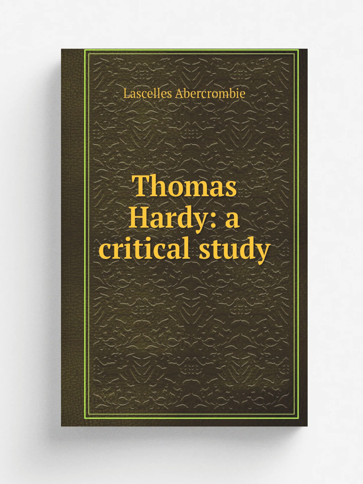 Thomas Hardy: a critical study | Lascelles Abercrombie | Репринт