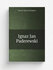 Ignaz Jan Paderewski | Edward Algernon Baughan | 1908 | London, J. Lane; New Yor...