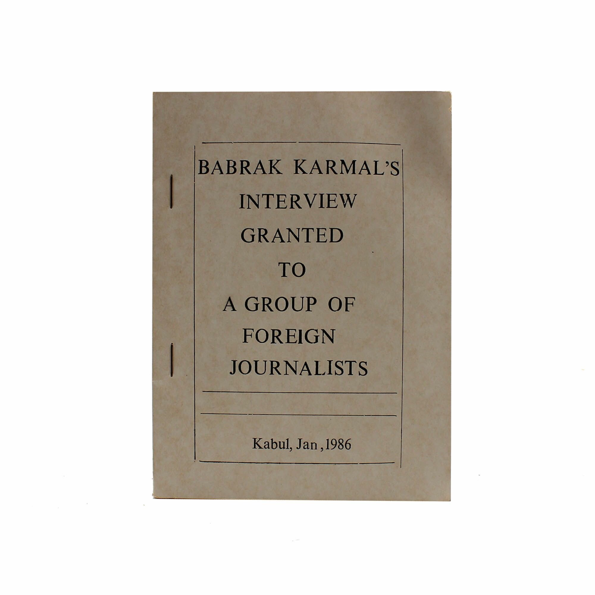 Babrak Karmal's Intervie Granted To A Group of Foreign Journalists