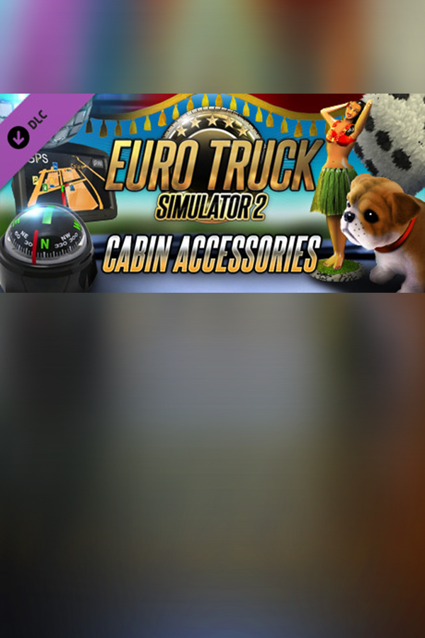 Euro Truck Simulator 2 Cabin Accessories, Все страны