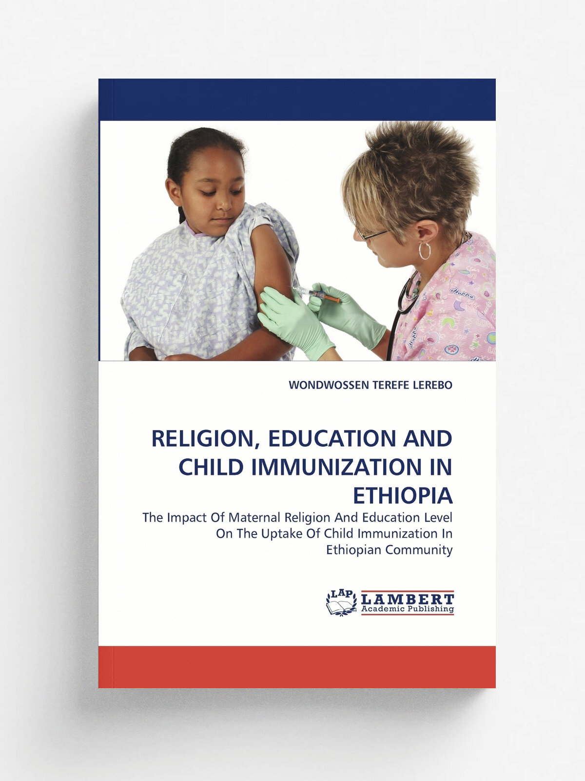 Religion, Education and Child Immunization in Ethiopia